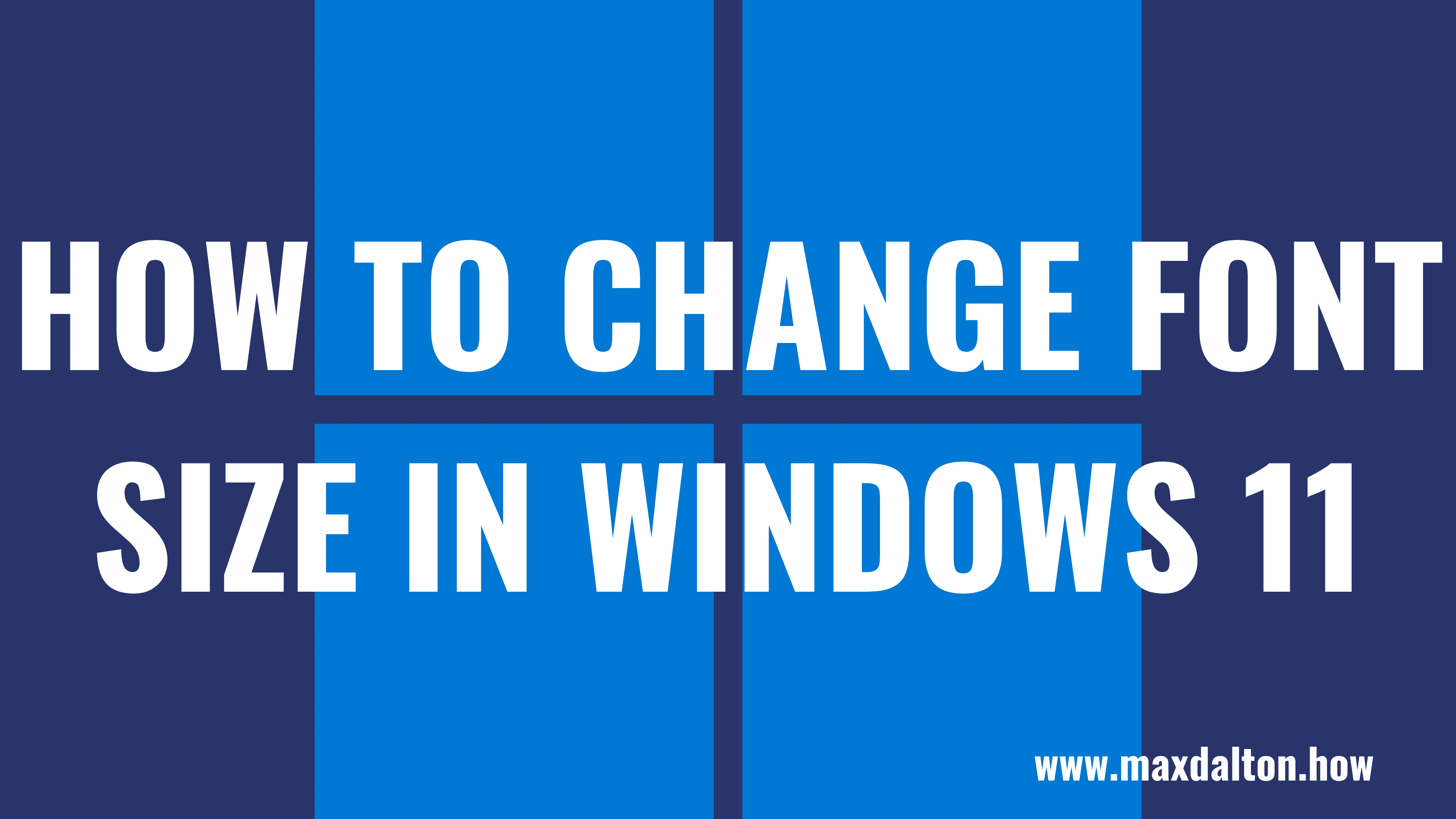 How To Change Font Size In Windows 11