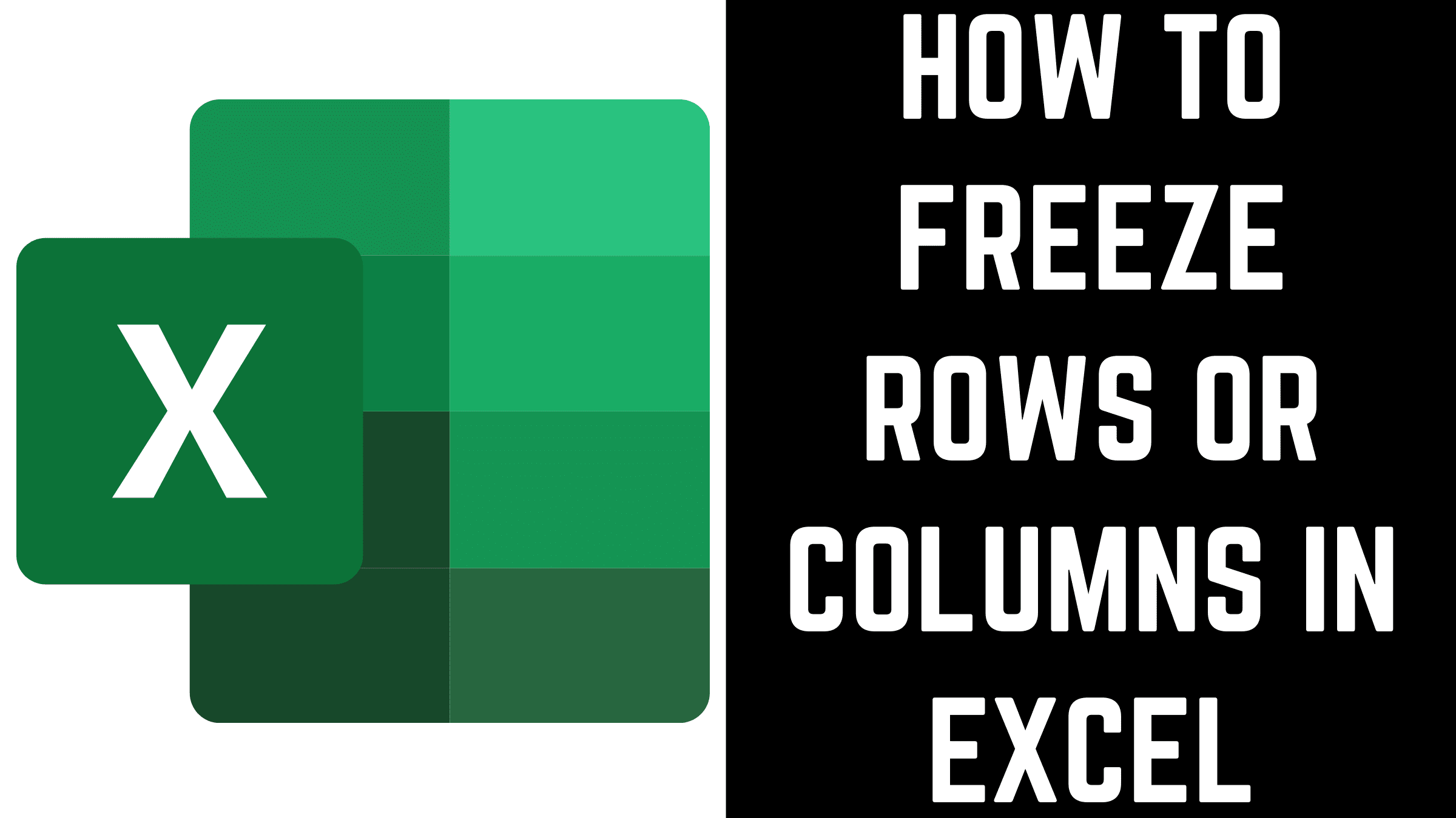 How To Freeze Rows Or Columns In Excel